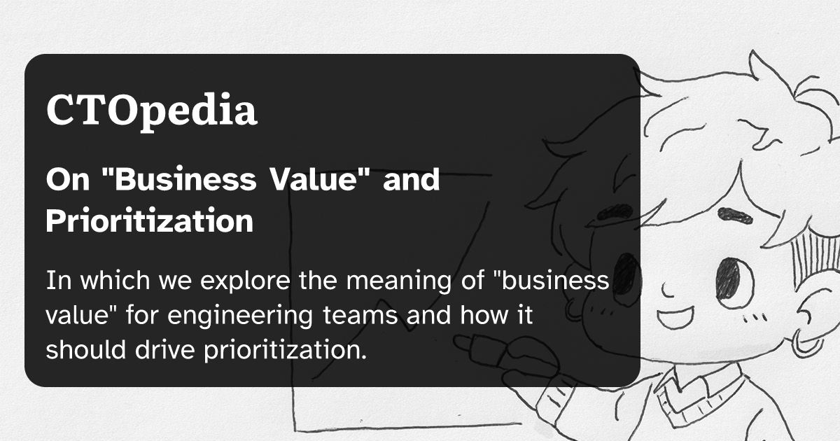On "Business Value" and Prioritization